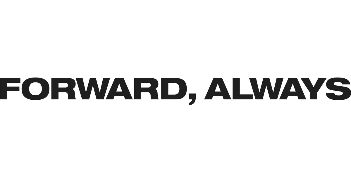 Forward Always